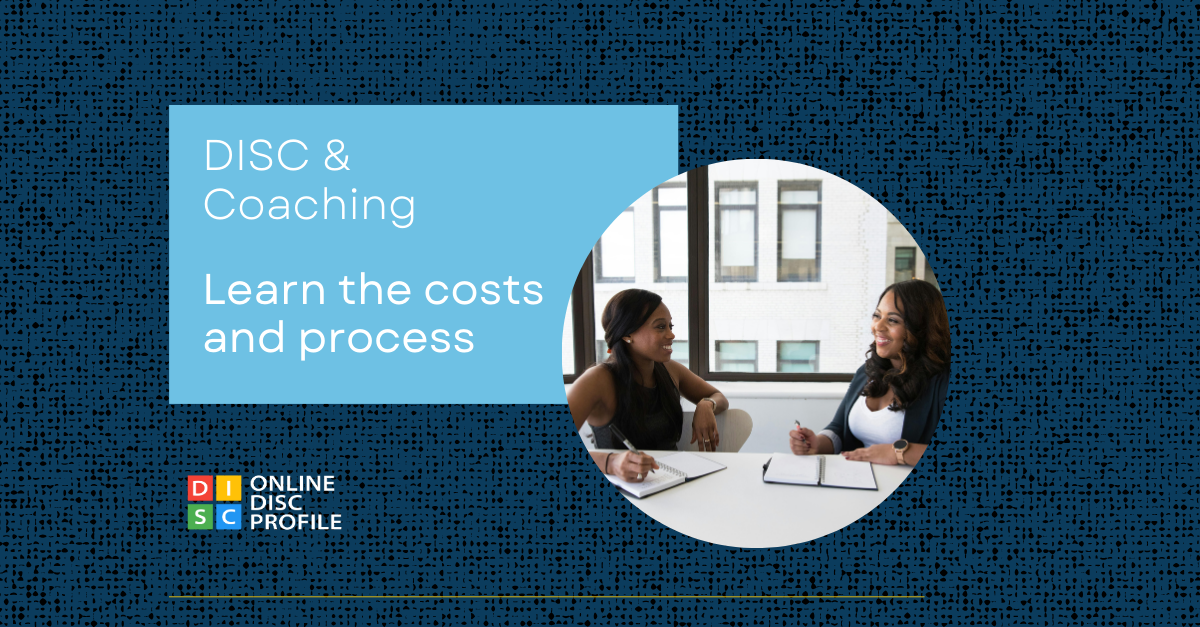 How DISC Personality Assessments Are Used in Team Coaching